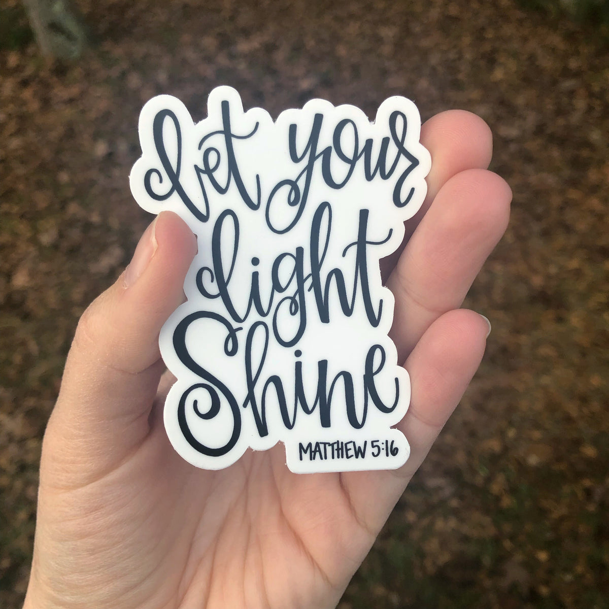 Let Your Light Shine Sticker – Painted Skies Creative Studio
